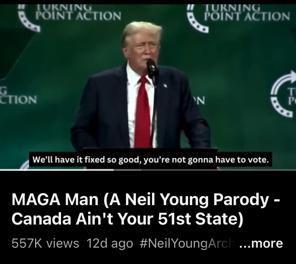 Canada Resists on Substack: "Brilliant. MAGA Man: Neil Young Parody “Canada Ain’t Your 51st ...