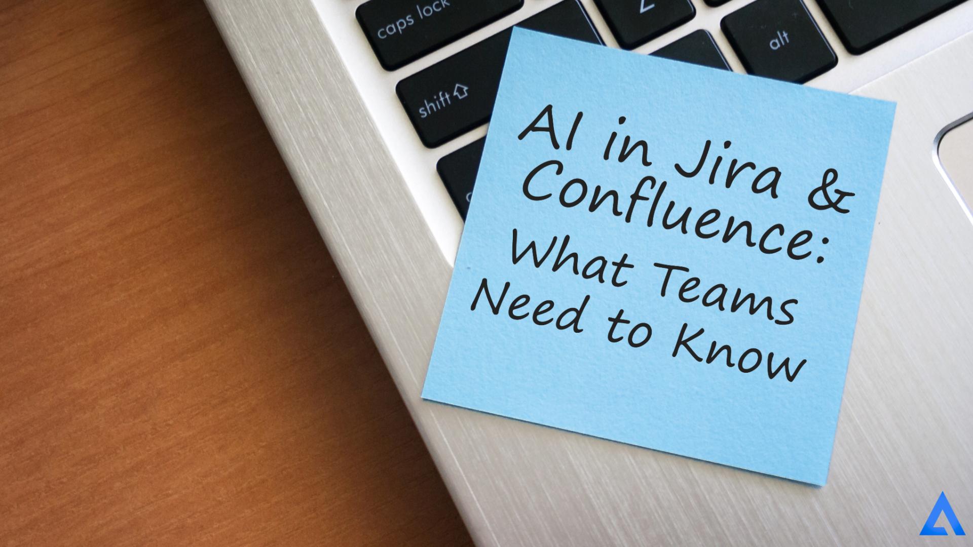 AI in Jira and Confluence: What Teams Need to Know | Acenium