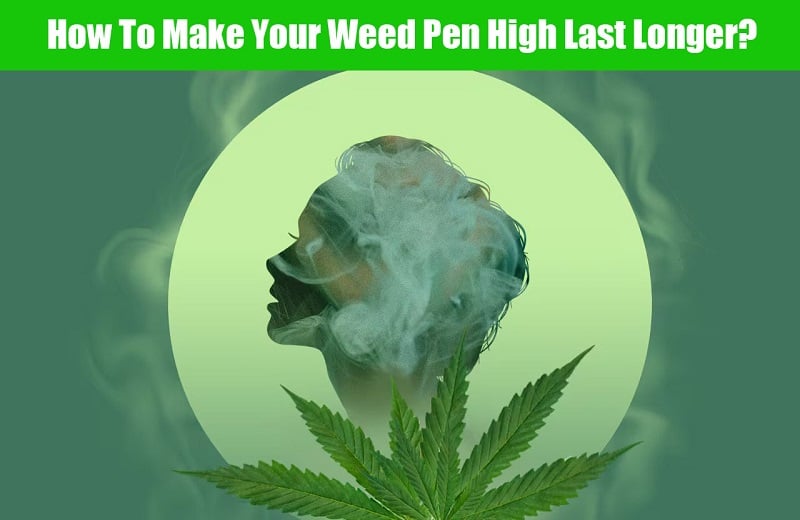 How Long Does the High from Weed Pen Last? - by Jack Gong