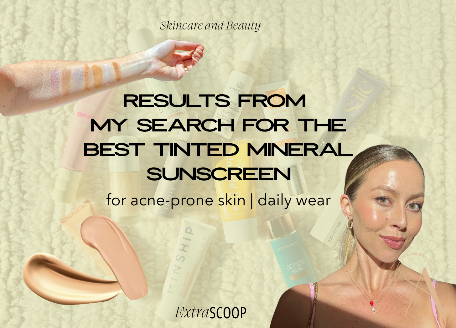 Results From My Search For The Best Tinted Mineral Sunscreen That Won’t ...