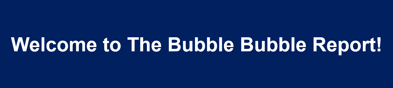 About - The Bubble Bubble Report