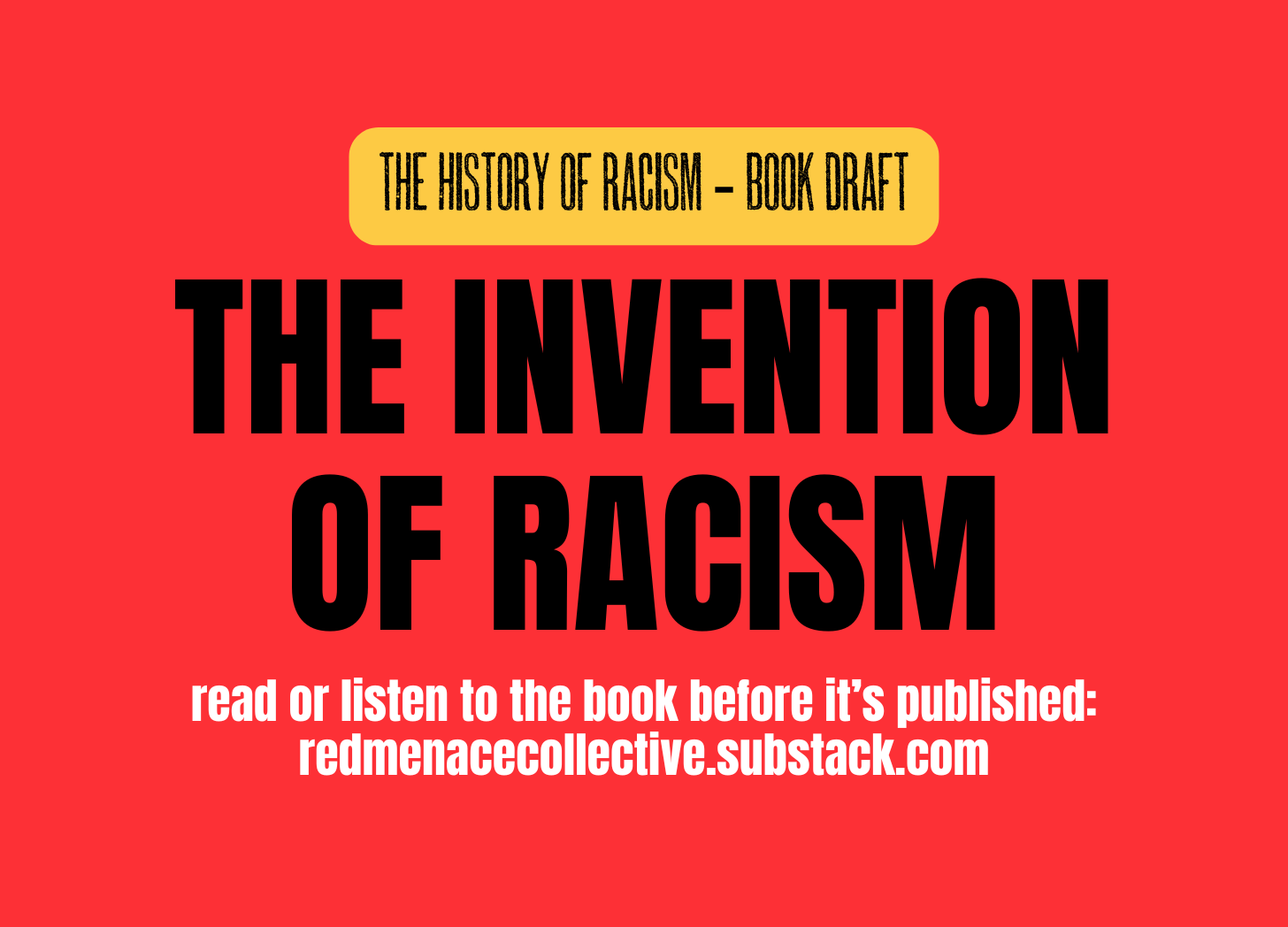 The Invention Of Racism - by Karlyn Borysenko