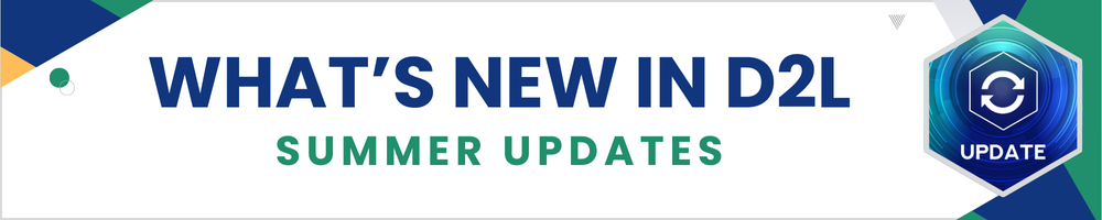 D2L Summer Updates - Academic Technology @ Motlow State