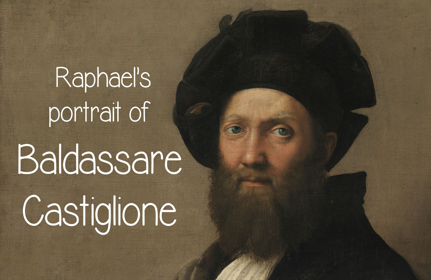 Raphael's portrait of Baldassare Castiglione
