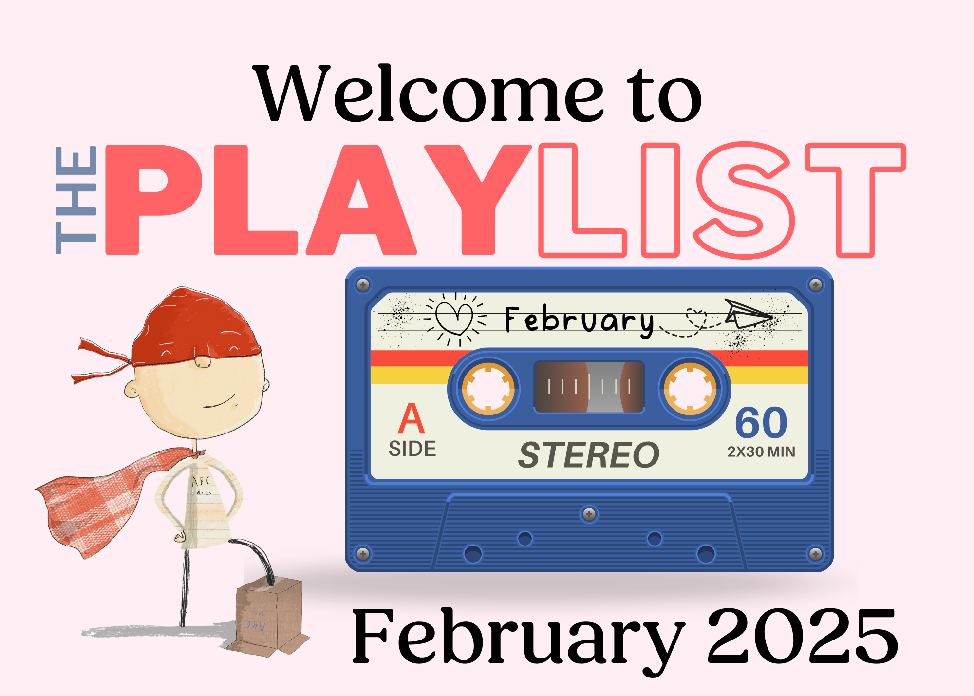 Welcome to the February Playlist - by Alistair Bryce-Clegg