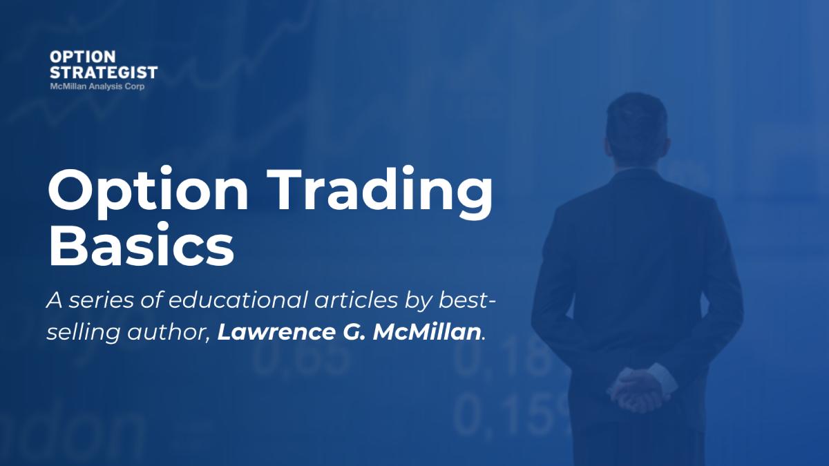 Option Basics: The History of Listed Options