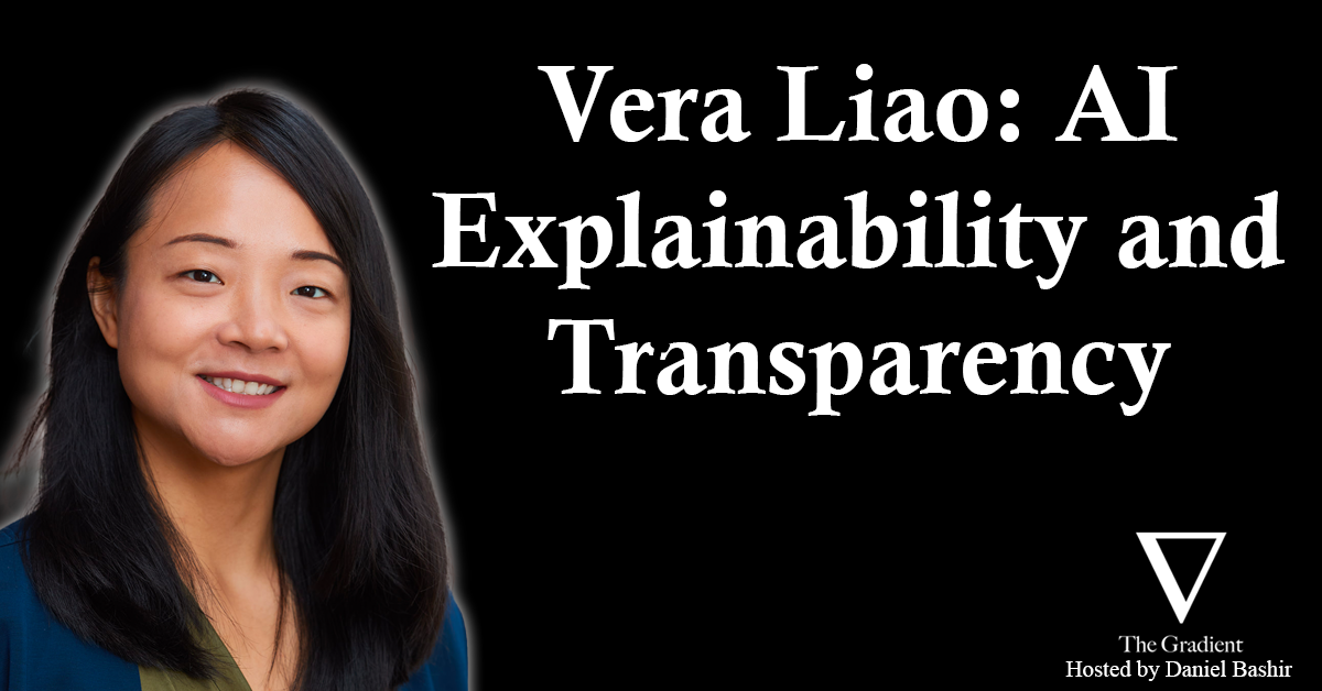 Vera Liao: AI Explainability and Transparency