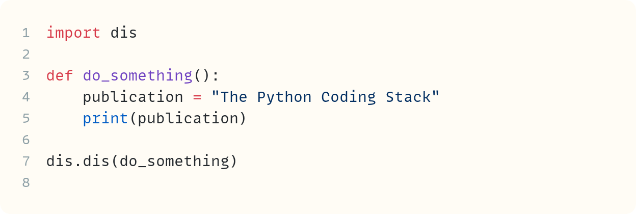 Python Backstage • Disassembling Python Code Using the `dis` Module