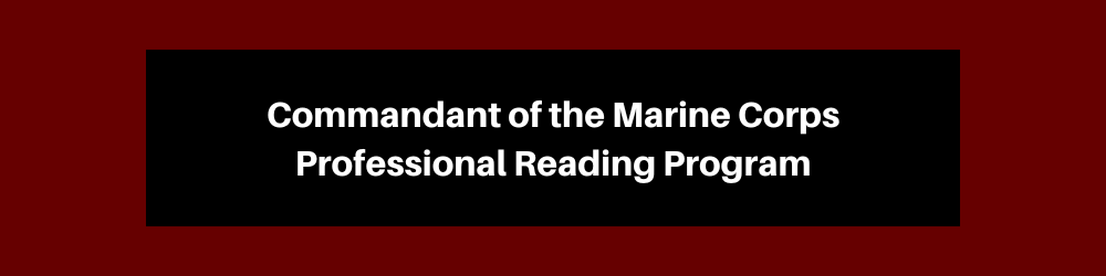 The Commandant's Professional Reading List (CPRL)