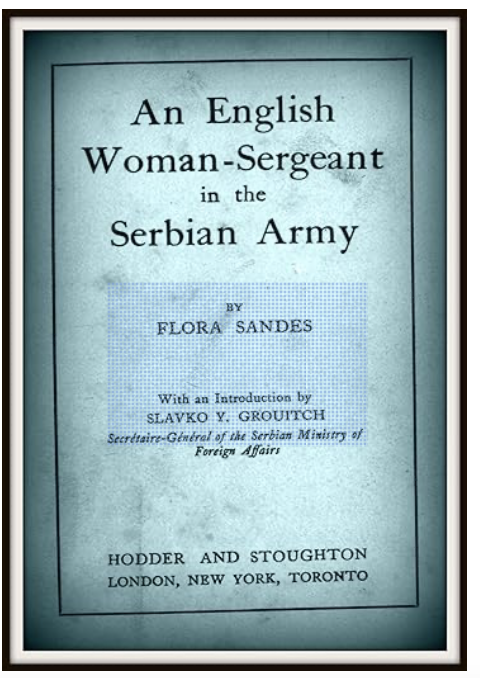 The Story of Flora Sandes - by David Pejčinović-Bailey MBE