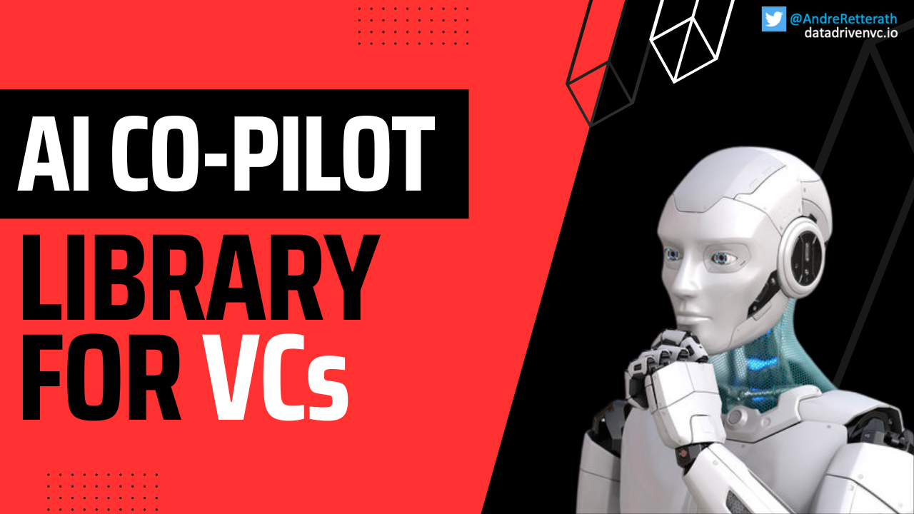 Top 10 AI Co-Pilots for VC Investors - by Andre Retterath