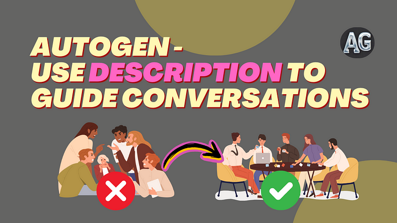 How to Orchestrate the Conversation Between Multiple Agents in AutoGen