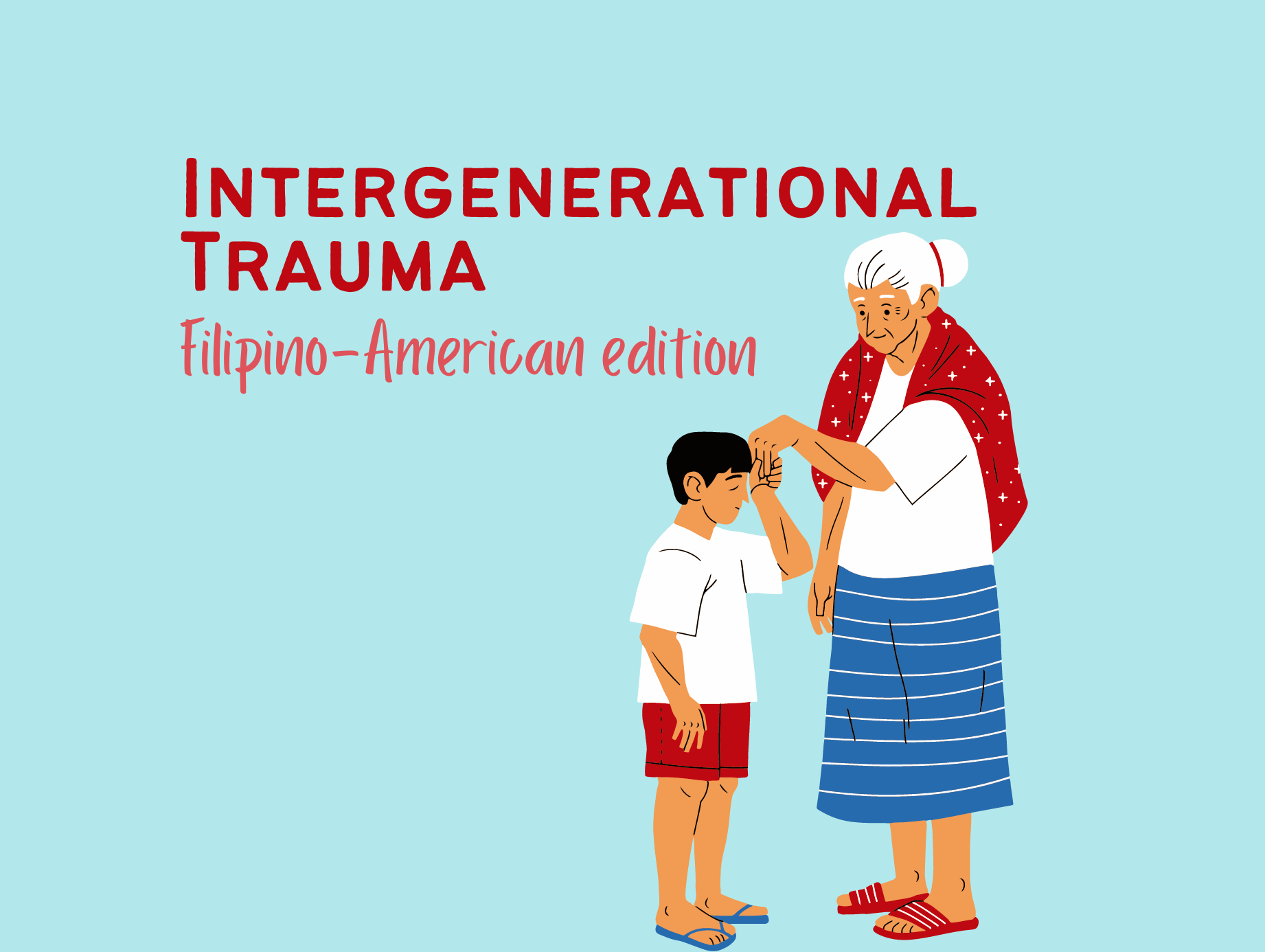 Intergenerational trauma in Filipino-American families
