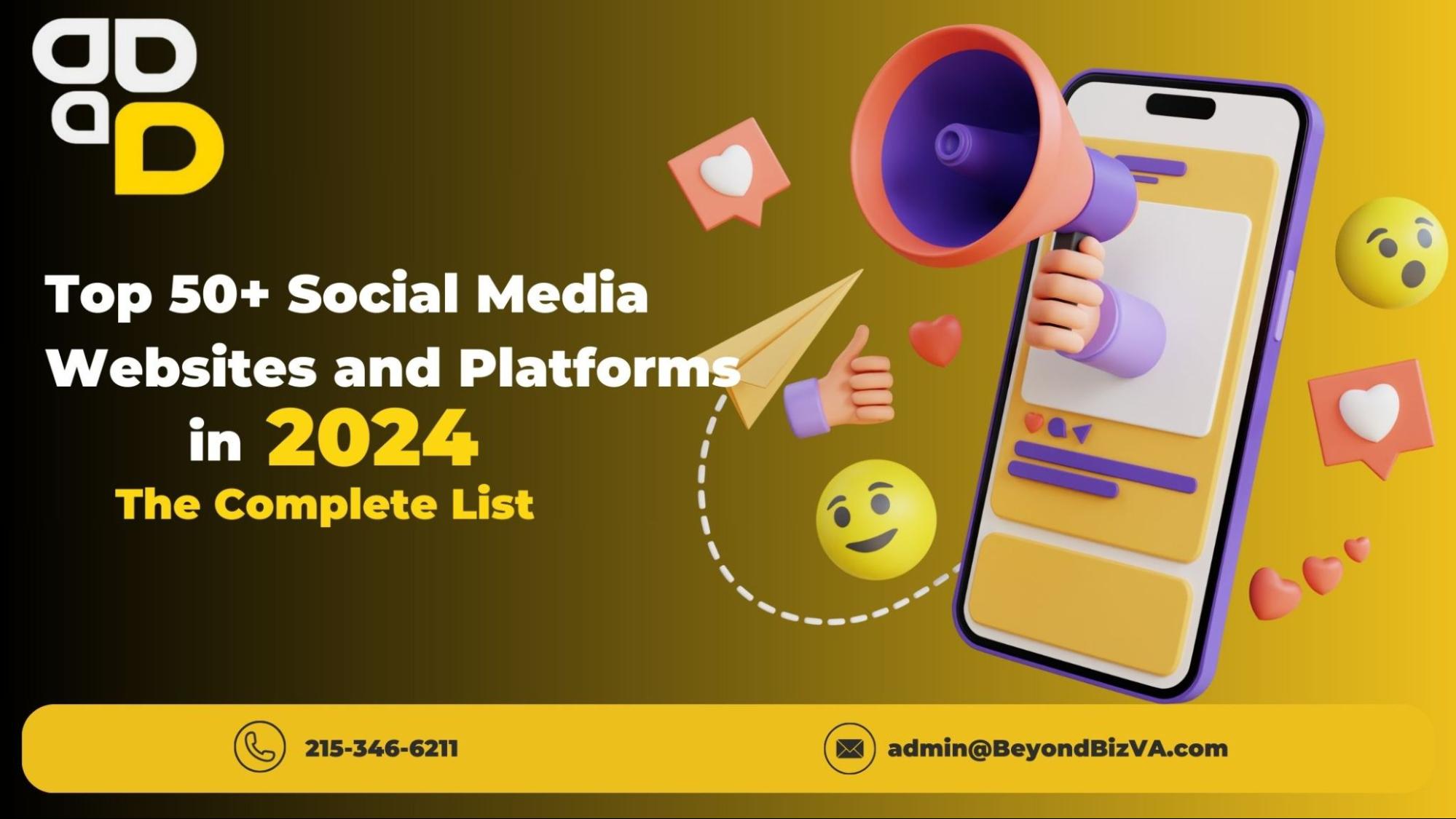 Top 50+ Social Media Websites and Platforms in 2024: The Complete List