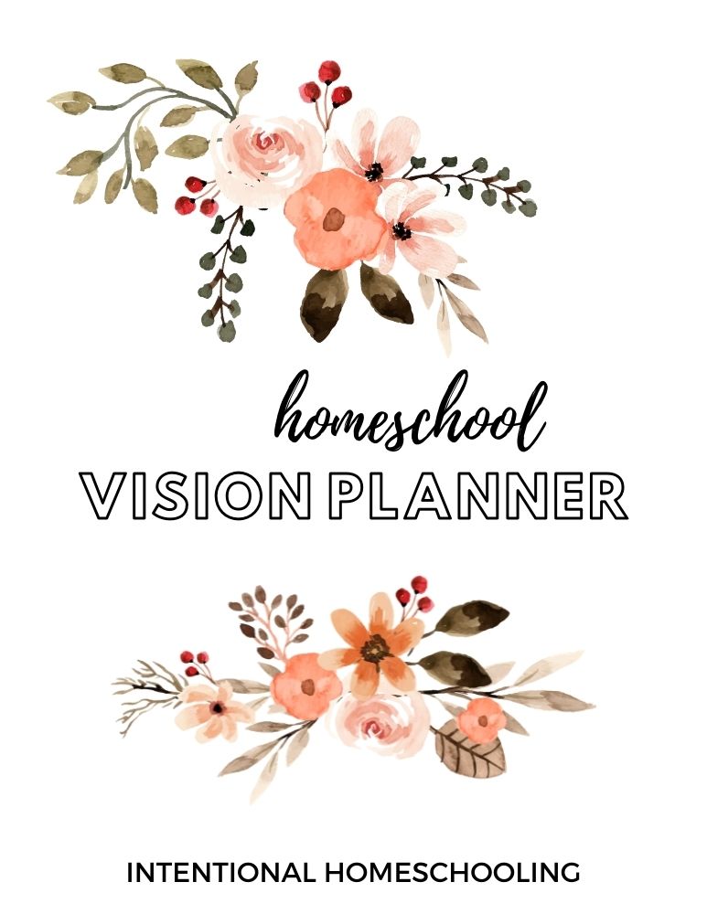 homeschool vision planner - by Chantel