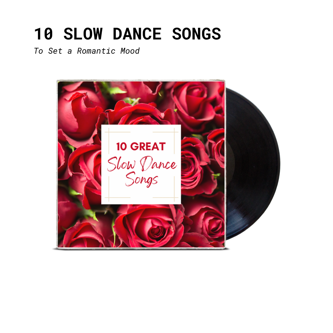 10 Of The Greatest Slow Dance Songs Of All Time