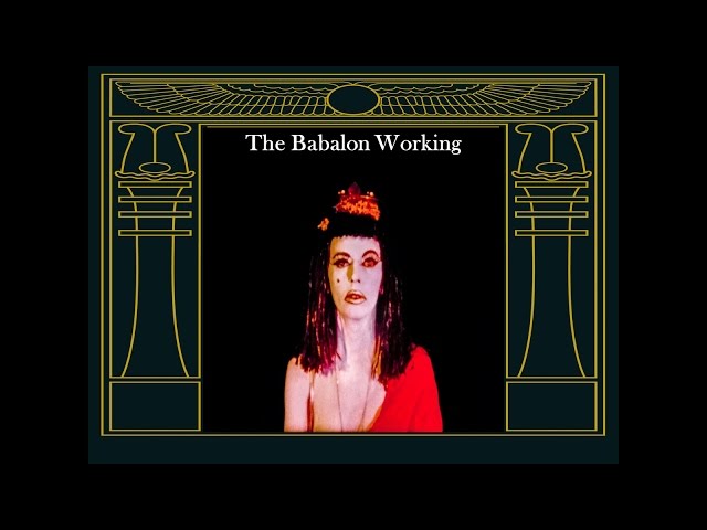 DEMYSTIFYING THE BABALON WORKING