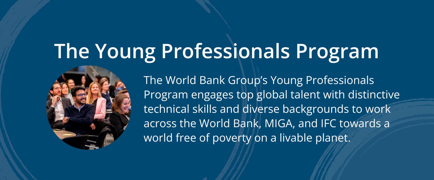 The Complete Guide to the World Bank Young Professionals Program