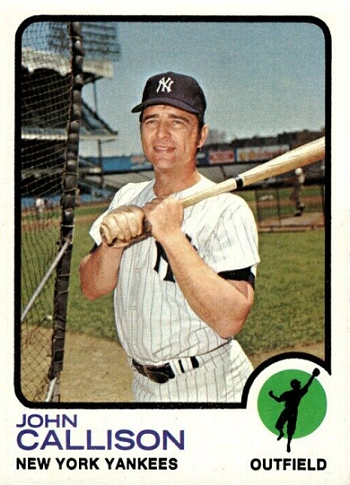 1973 Johnny Callison Was No Mickey Mantle