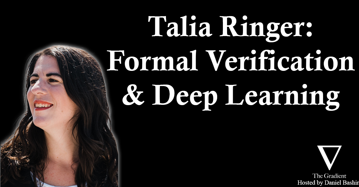 Talia Ringer: Formal Verification and Deep Learning