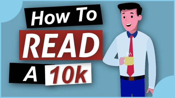 How to Analyze an Annual Report (10-K)