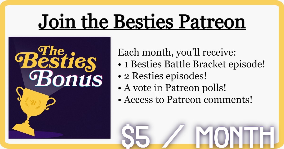 The Besties game of the year is... - The Besties