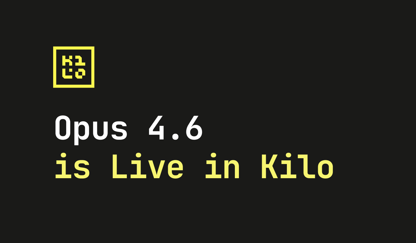 Opus 4.6 is Live in Kilo - by Ari - Kilo Blog