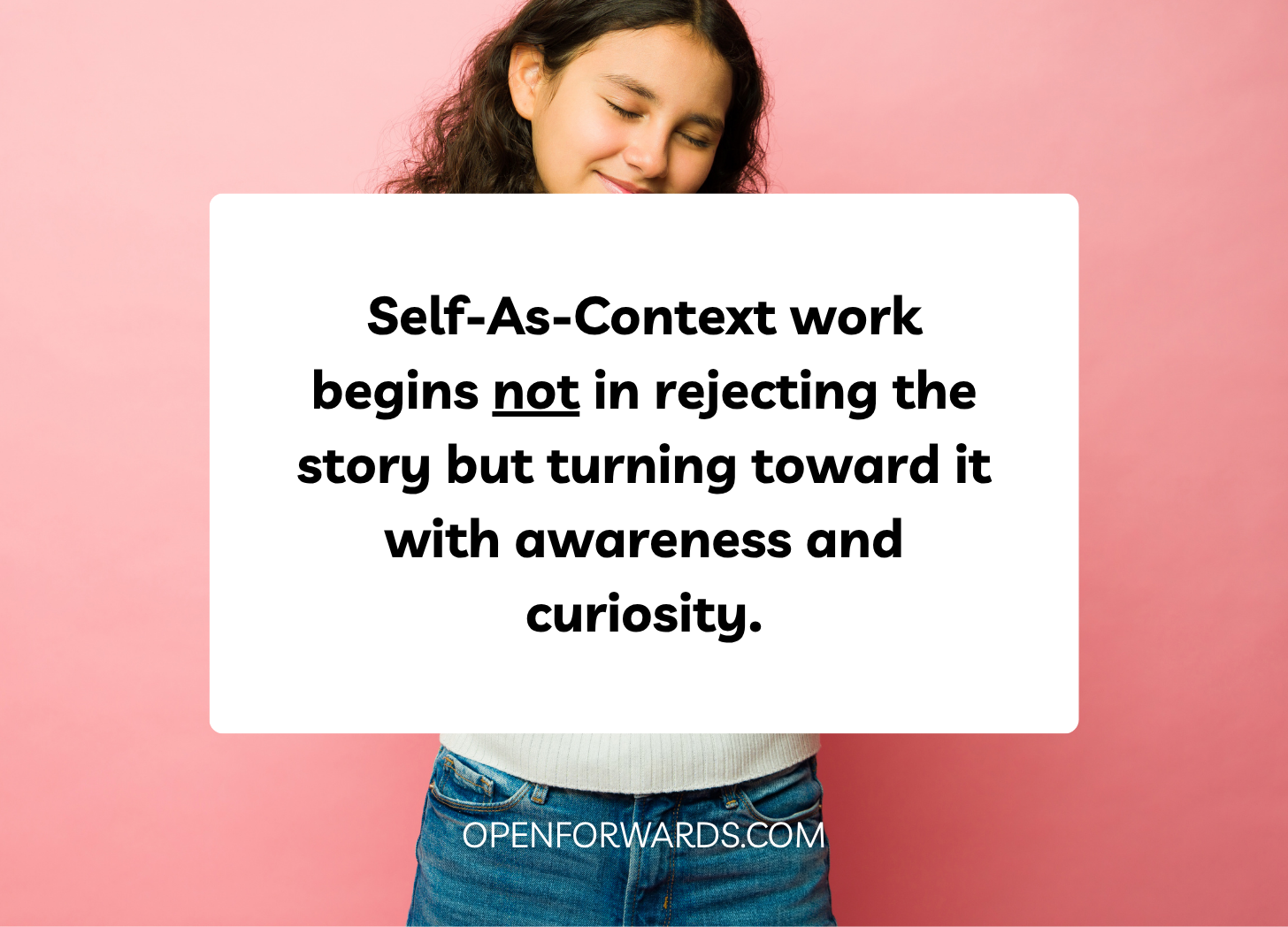 How Do You Teach a Client About Self-As-Context?