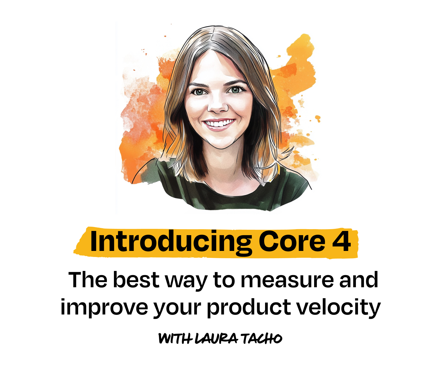 Introducing Core 4: The best way to measure and improve your product ...