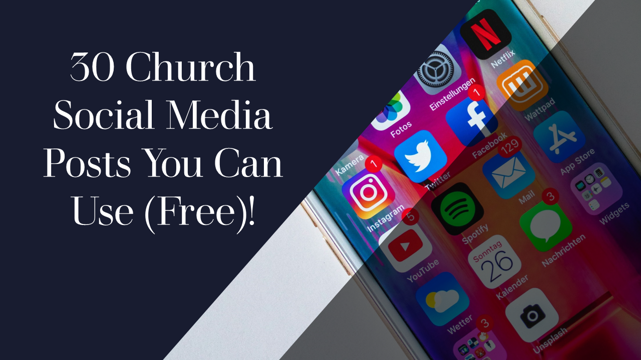 30 Church Social Media Posts You Can Use (Free)!