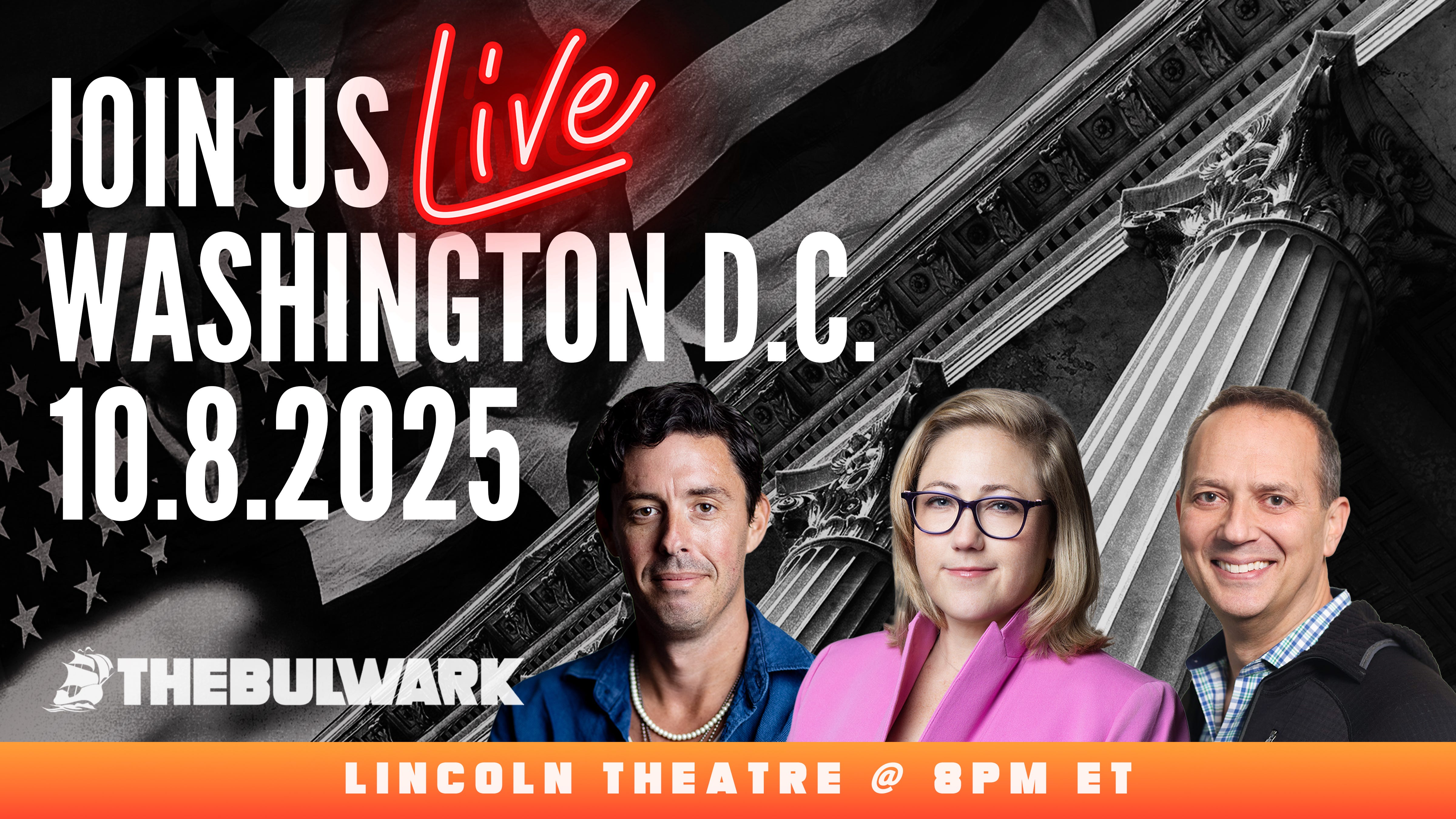 Bulwark Live—On Sale Now - The Bulwark