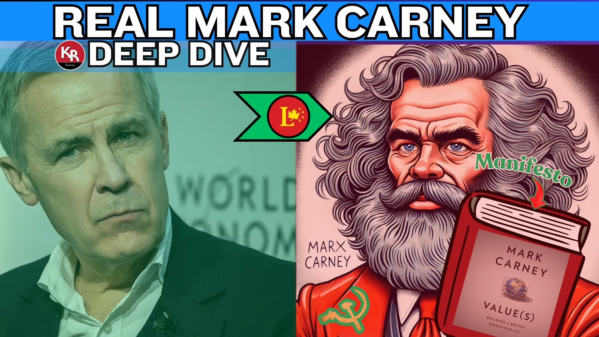 KRN NEWSLETTER: Mark Carney Deep Dive + Disastrous Liberal Leadership ...