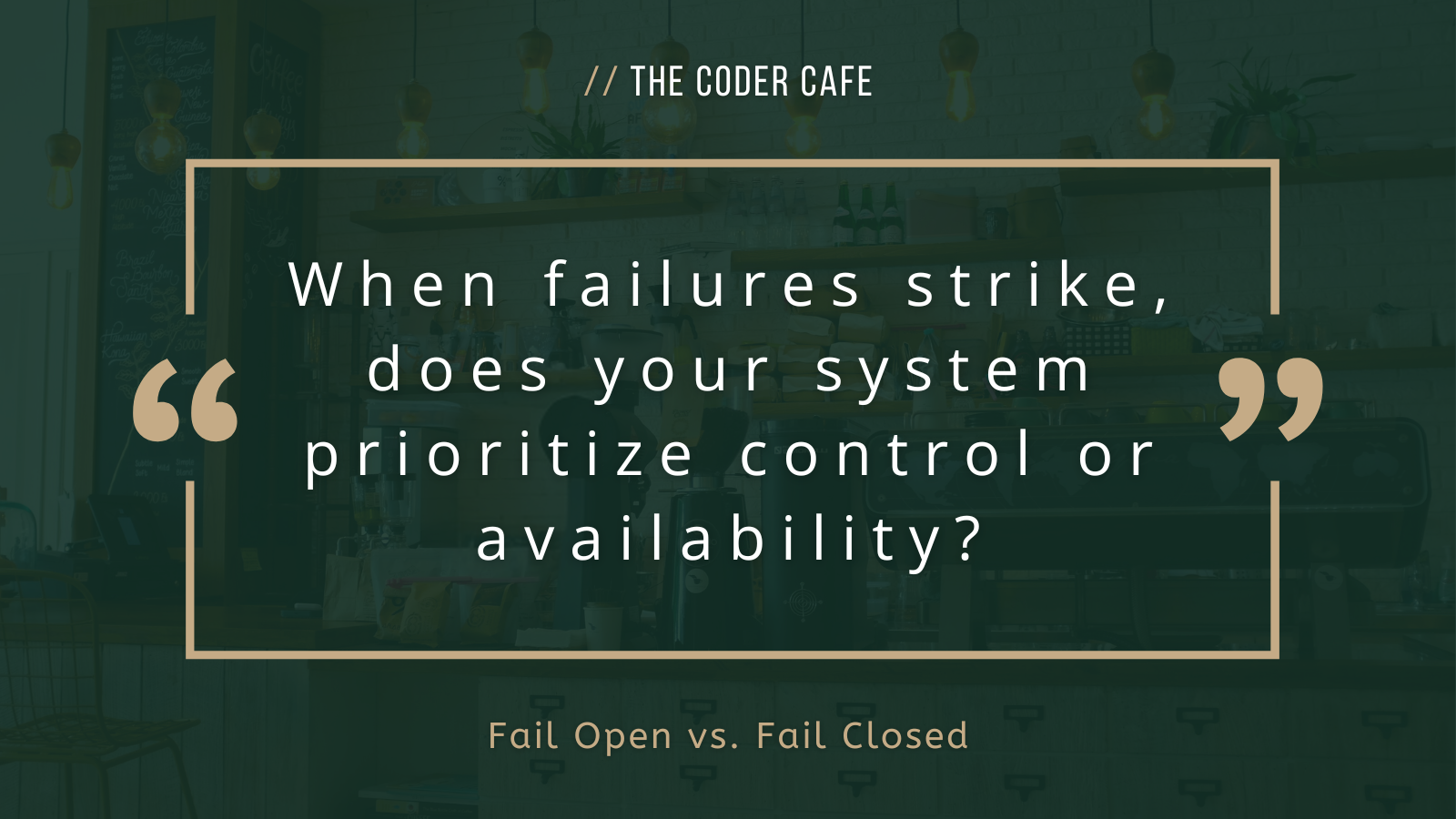 Fail Open vs. Fail Closed: Choosing the Right Failure Mode for Your System