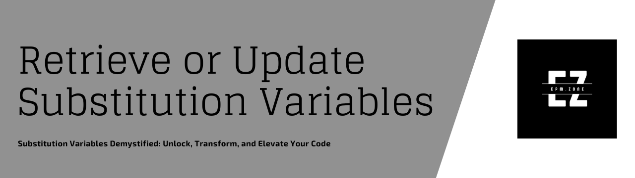 Update Substitution Variables - by Shehzad - EPM Insider