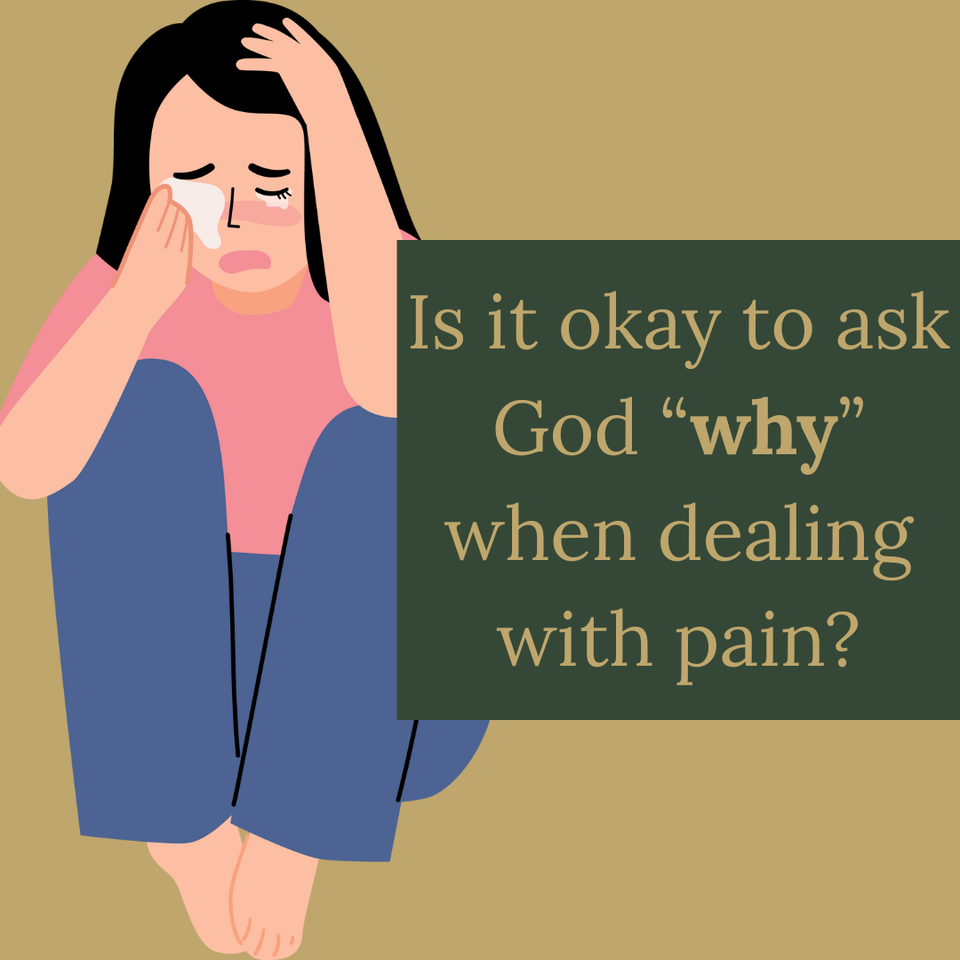 Why It’s Okay to Ask God 'Why'—And How to Do It in Faith