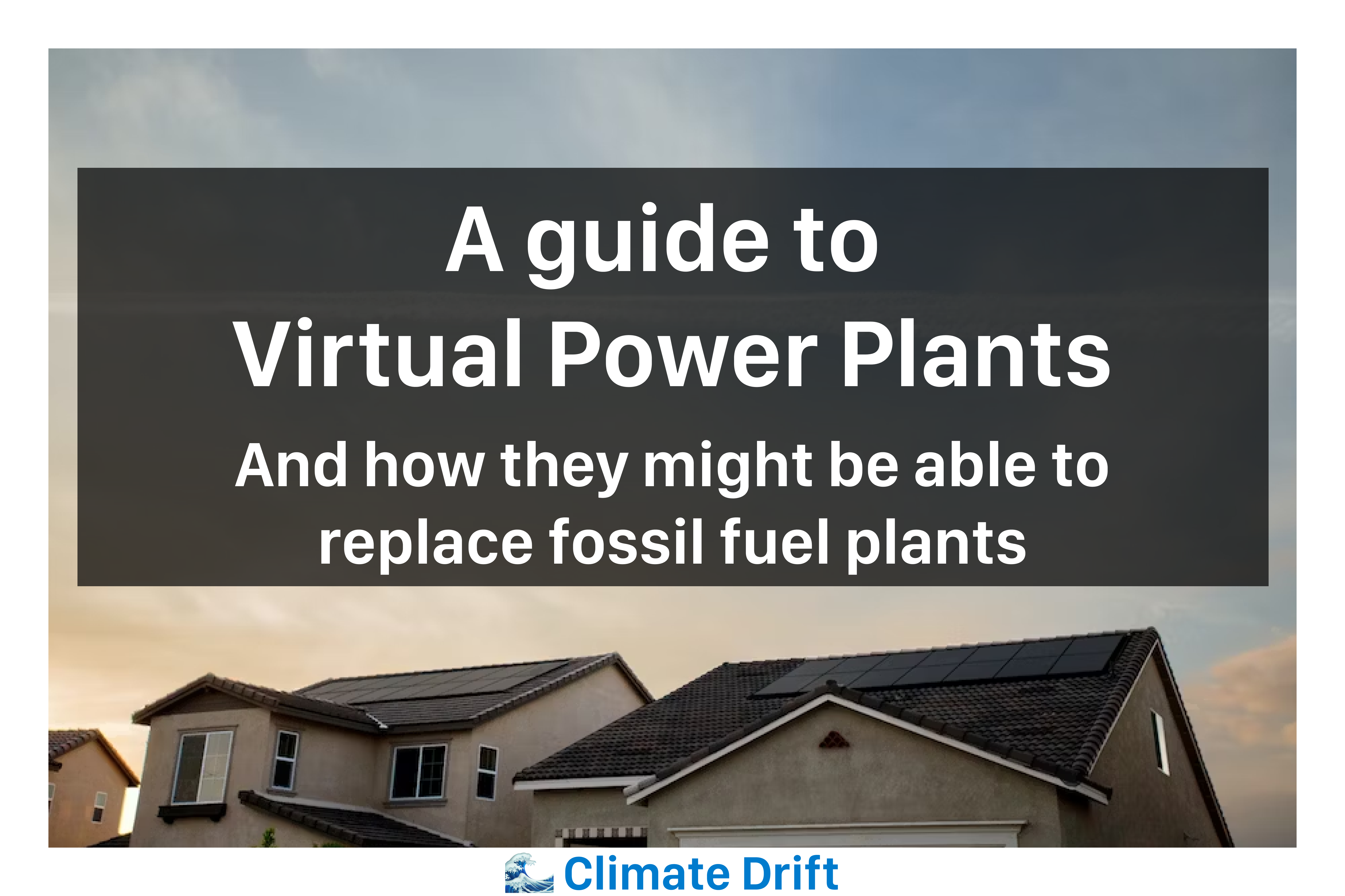 A guide to Virtual Power Plants (VPP)