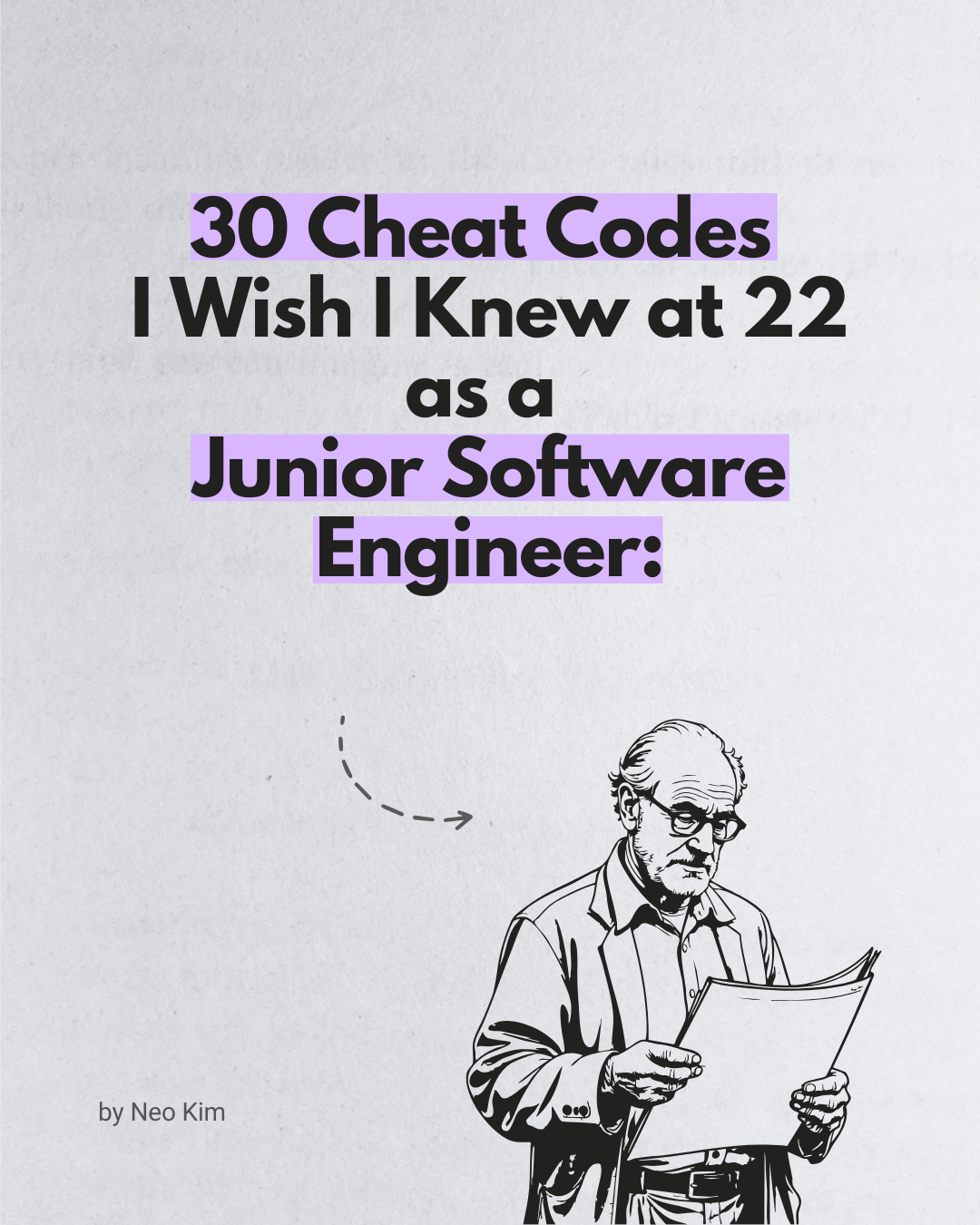 Neo Kim on Substack: "30 Cheat Codes I Wish I Knew at 22 as a Junior Software Engineer: What ...