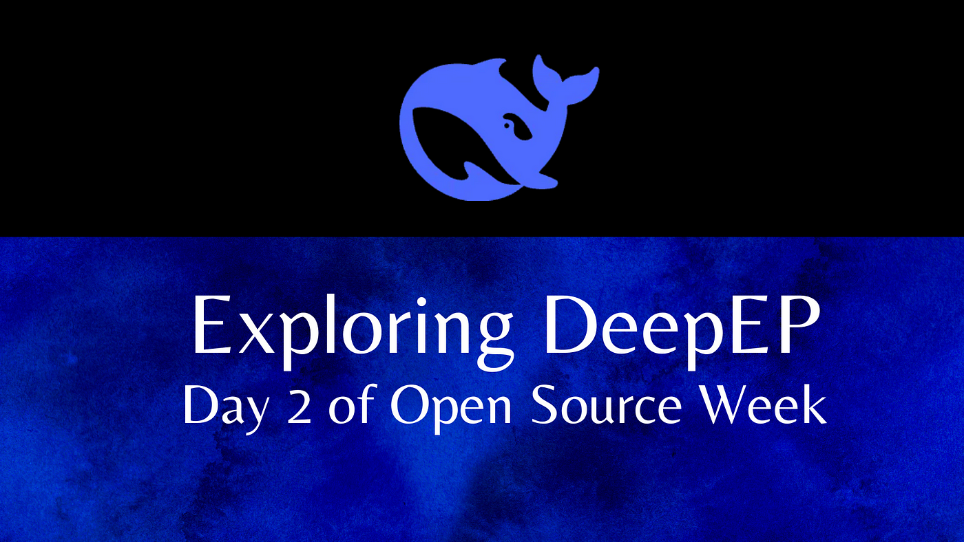 DeepSeek’s Open Source Week: Sharing the Future of AI Efficiency