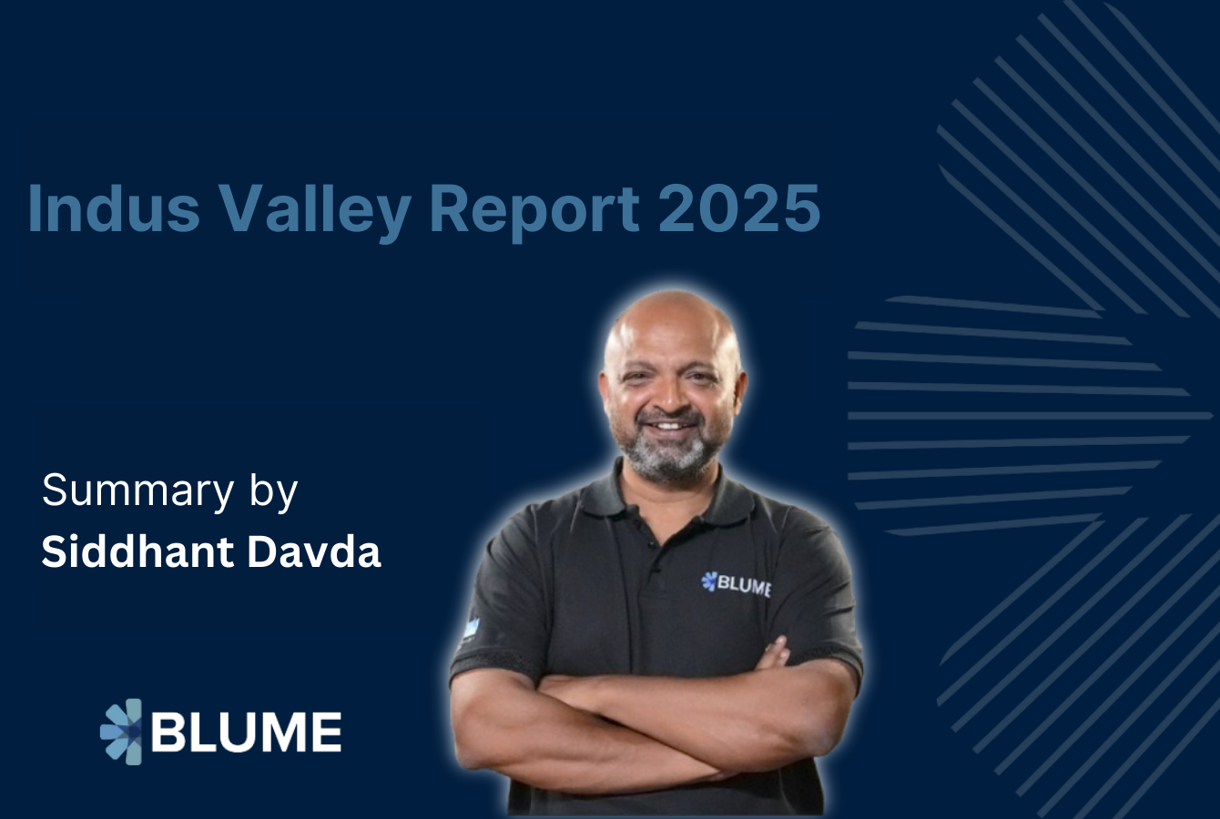 Blume's Indus Valley Report 2025 - by Siddhant Davda