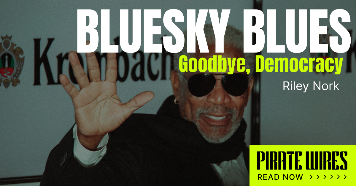 Bluesky Blues: Goodbye, Democracy