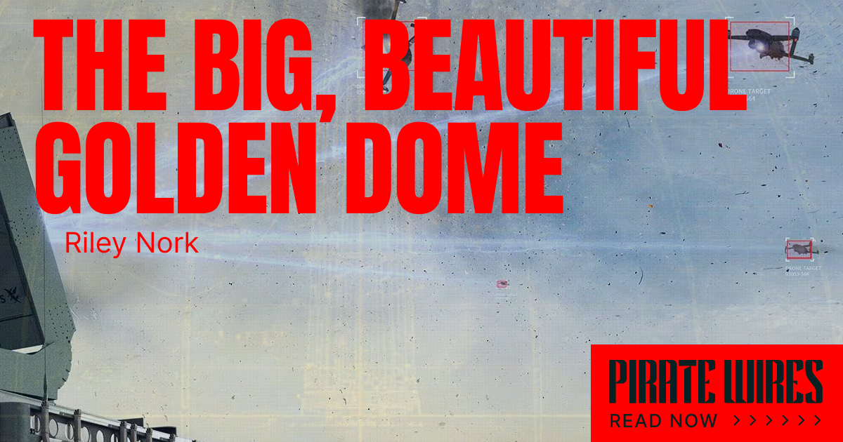 The Big, Beautiful Golden Dome