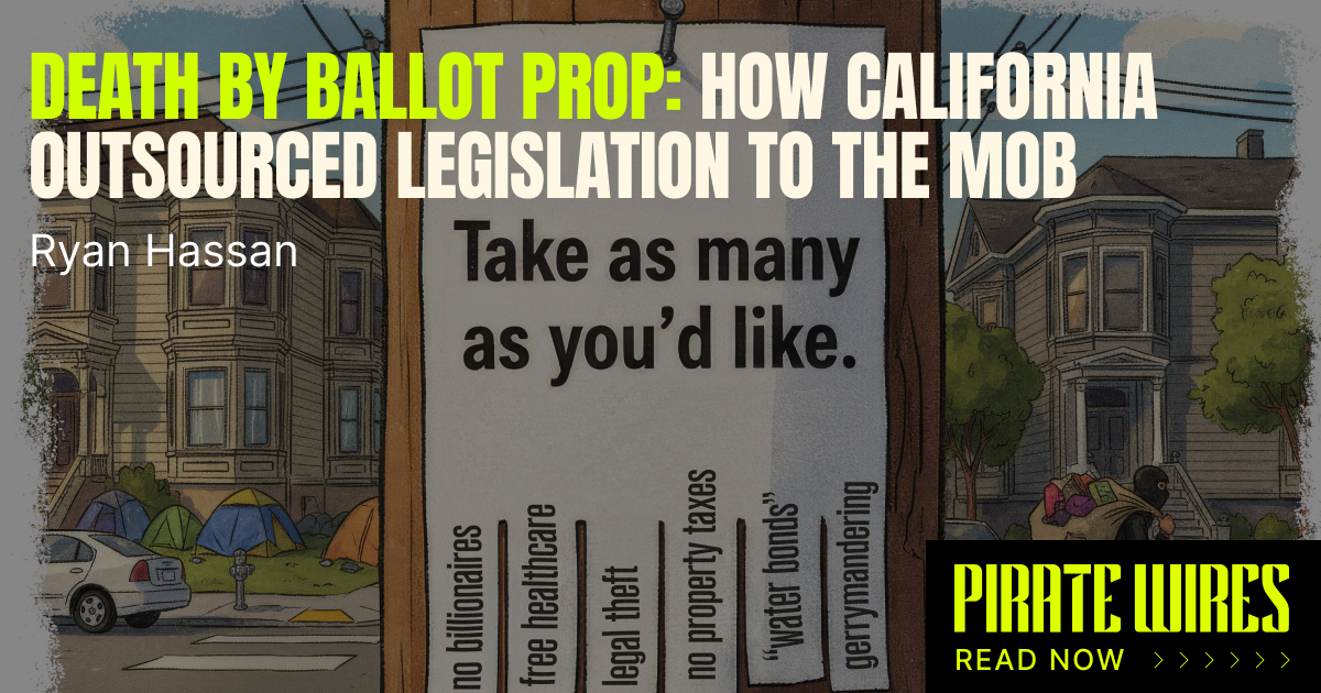 Death by Ballot Prop: How California Outsourced Legislation to the Mob